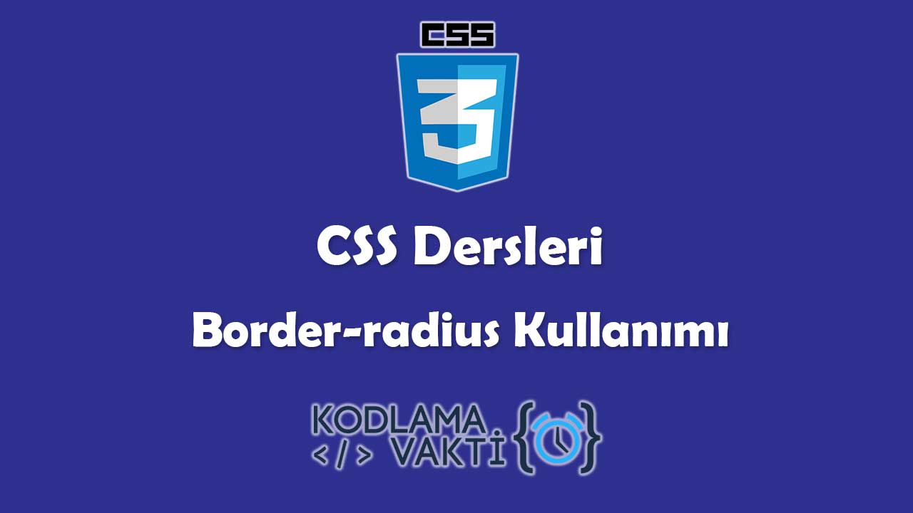 CSS Dersleri 35 Border radius Kullan m Kodlama Vakti